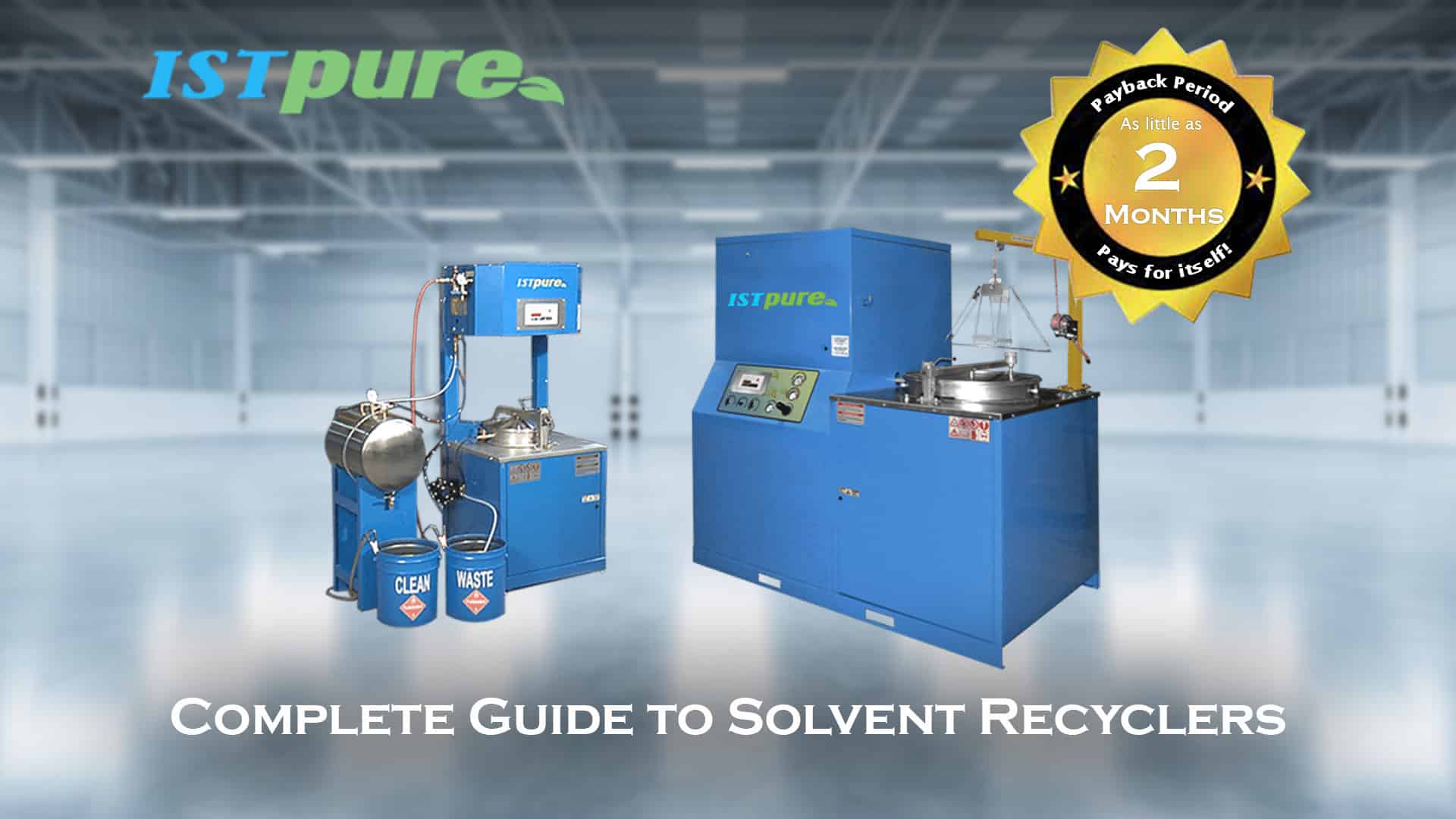 Complete Solvent Recycler Guide - IST Pure
